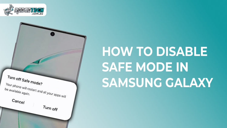 How to Disable Safe Mode on Samsung Galaxy in Simple Steps – Roobotech